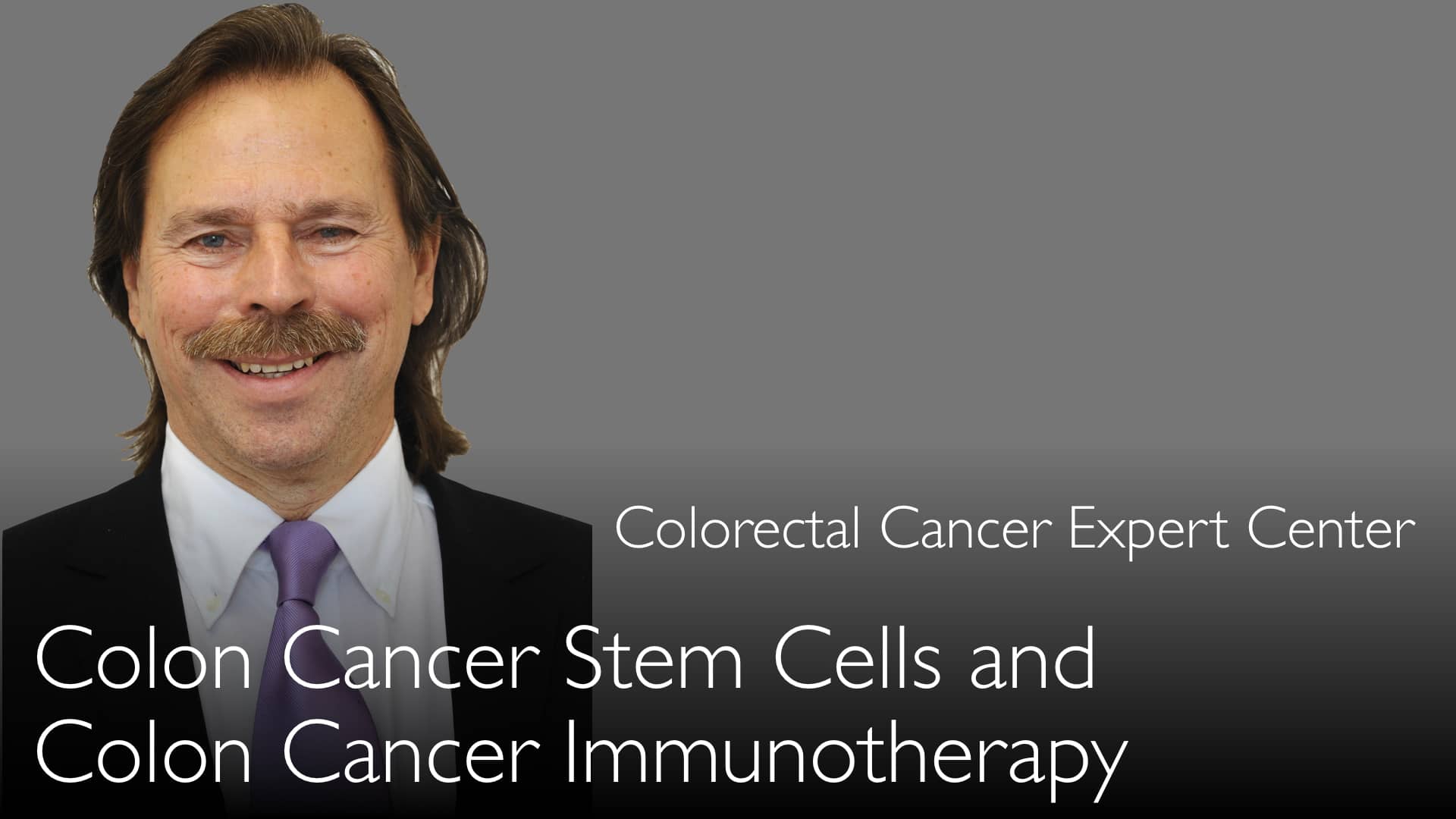 Colorectal cancer stem cells. Immunotherapy of colon cancer. 3-1 ...