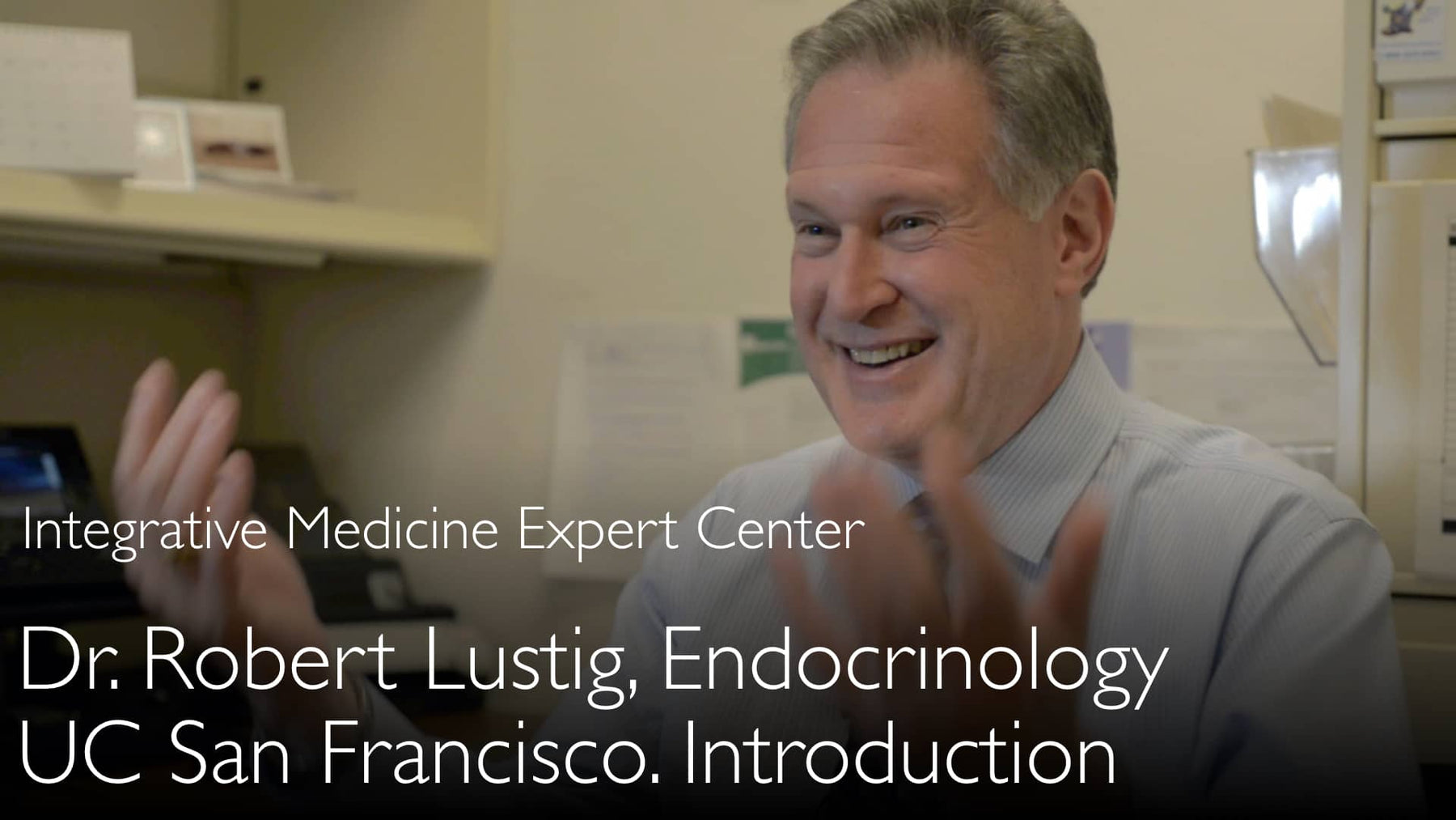 Dr. Robert Lustig. Neuroendocrinology and nutrition expert. Biography ...